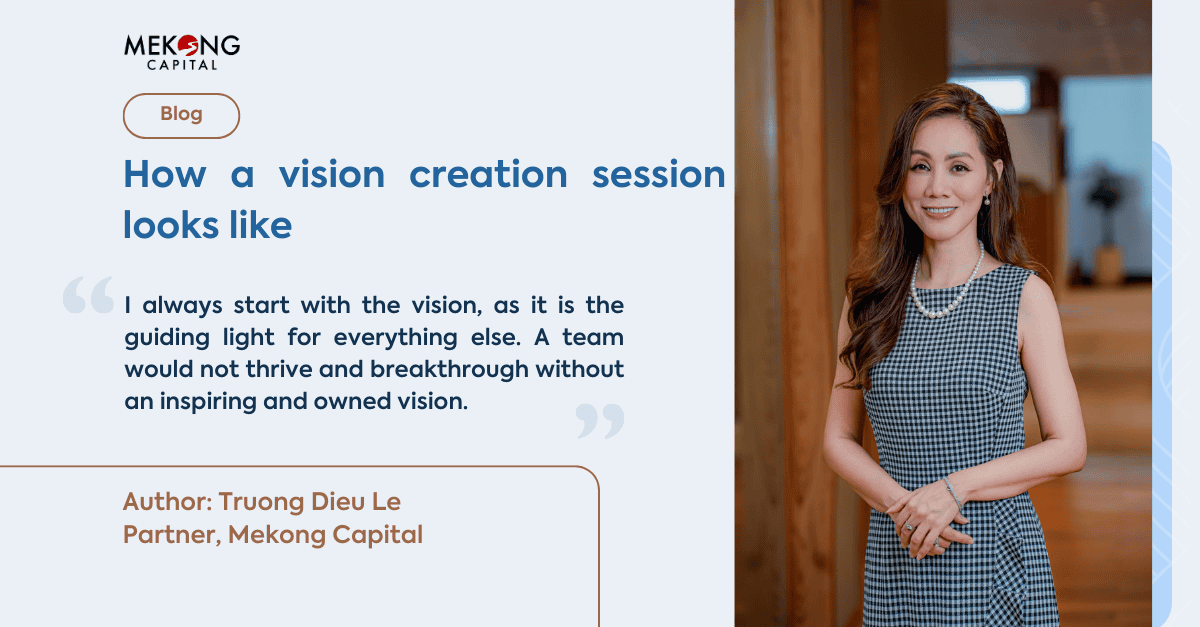 How a vision creation session looks like by - Mekong Capital Blog